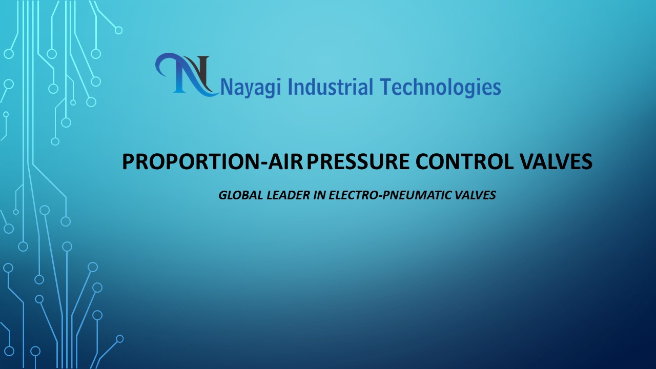 PPT – Proportional pressure control valves | Nayagi Industrial ...