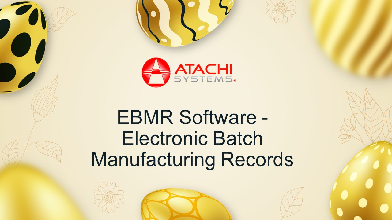 EBMR Software - Electronic Batch Manufacturing Records presentation ...