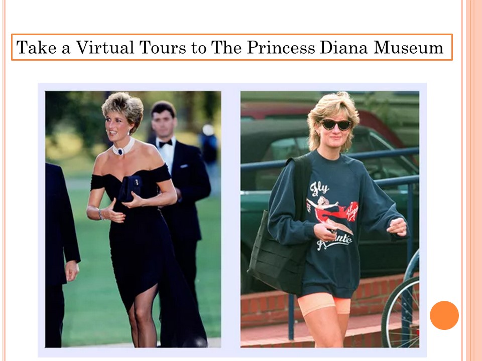 Take a Virtual Tours to The Princess Diana Museum presentation | free to download