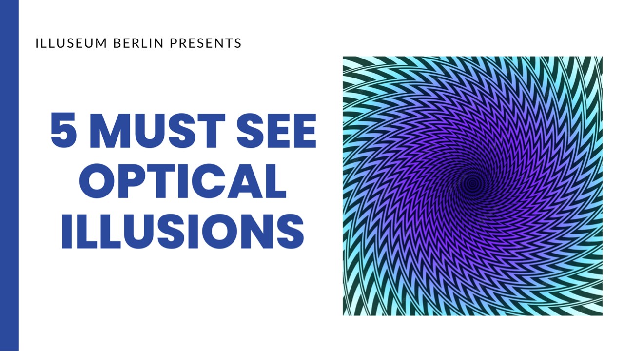 5 Must See Optical Illusions presentation | free to download
