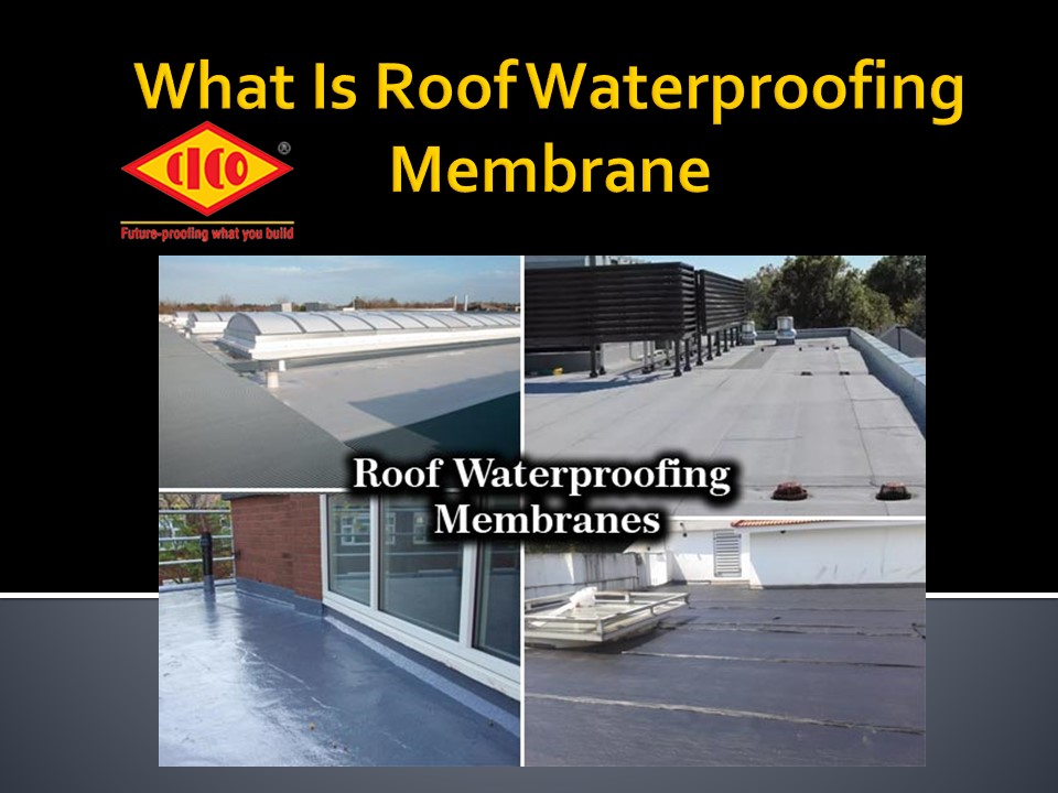 PPT – What Is Roof Waterproofing Membrane PowerPoint presentation ...