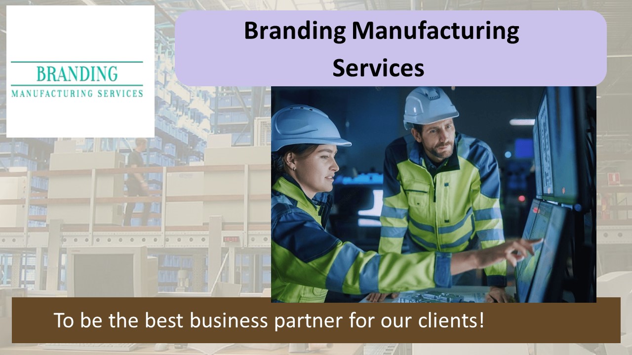 Branding Manufacturing Services - Best Third Party Inspection Company ...