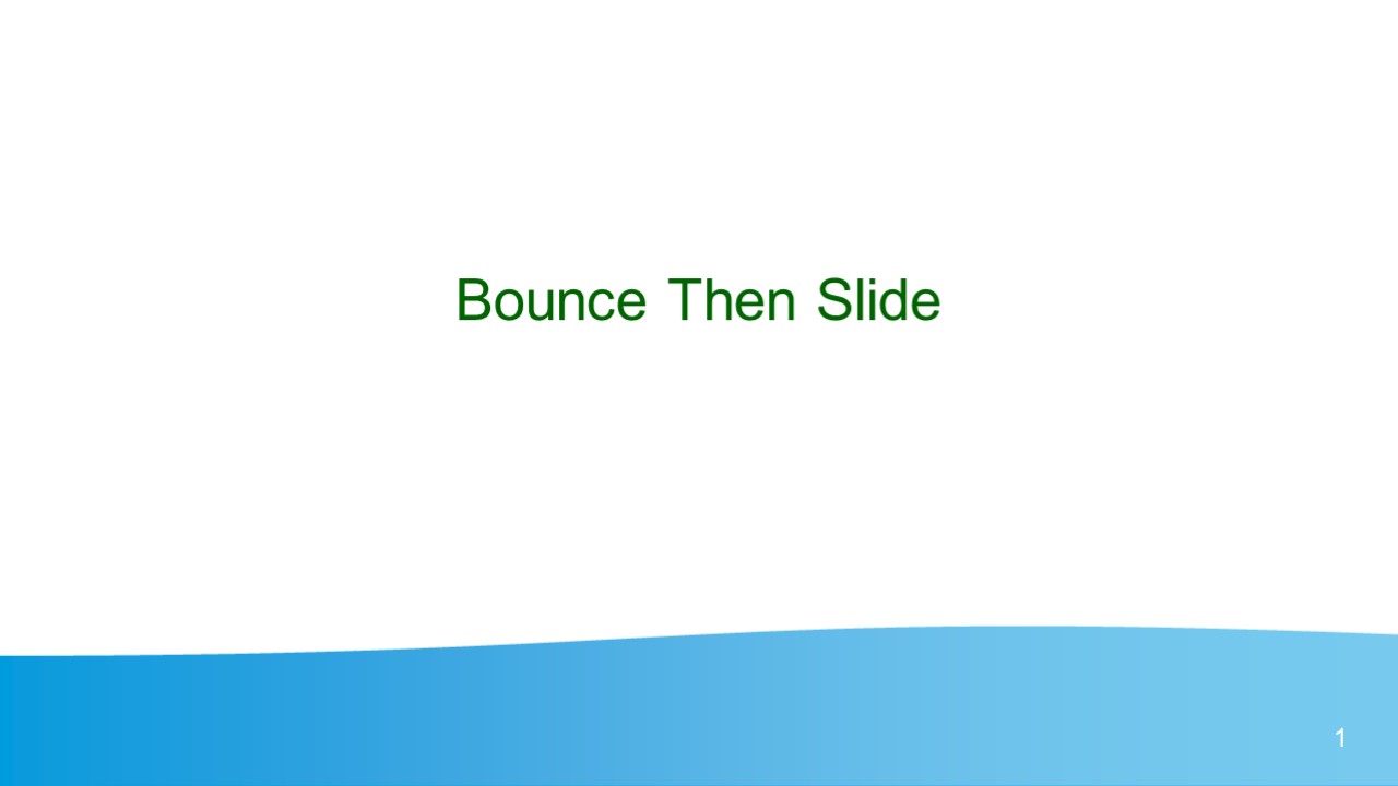 Bounce Then Slide presentation | free to download