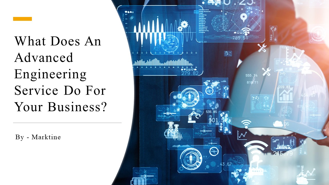 PPT – What Does An Advanced Engineering Service Do For Your Business ...
