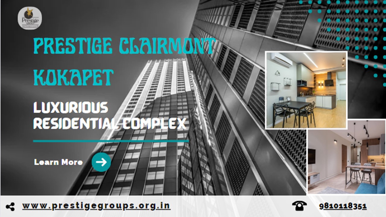 PPT – Prestige Clairmont Kokapet-Luxurious Residential Complex ...