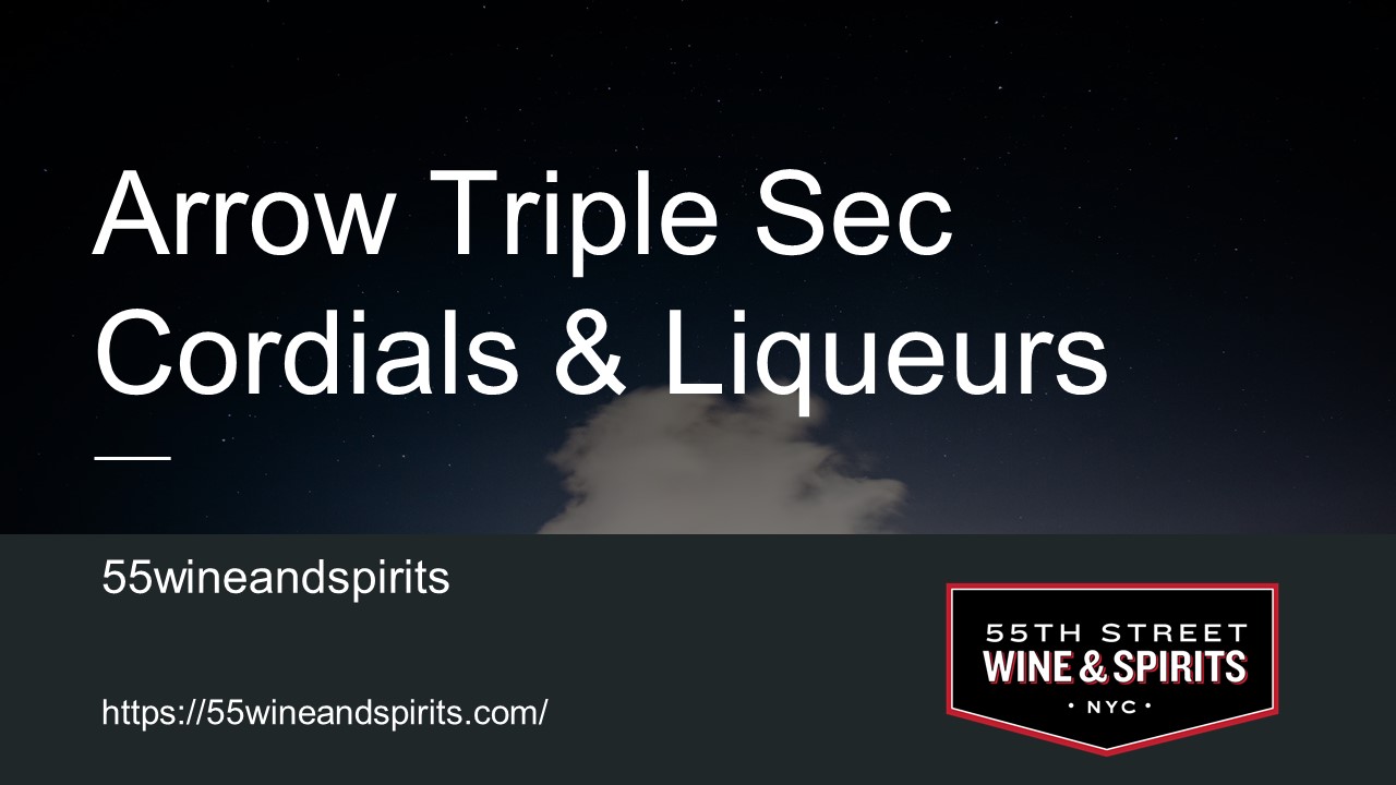 PPT – Arrow Triple Sec Cordials & Liqueurs PowerPoint presentation ...