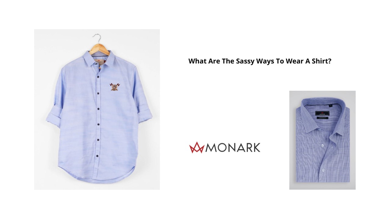 WHAT ARE THE SASSY WAYS TO WEAR A SHIRT? presentation | free to download