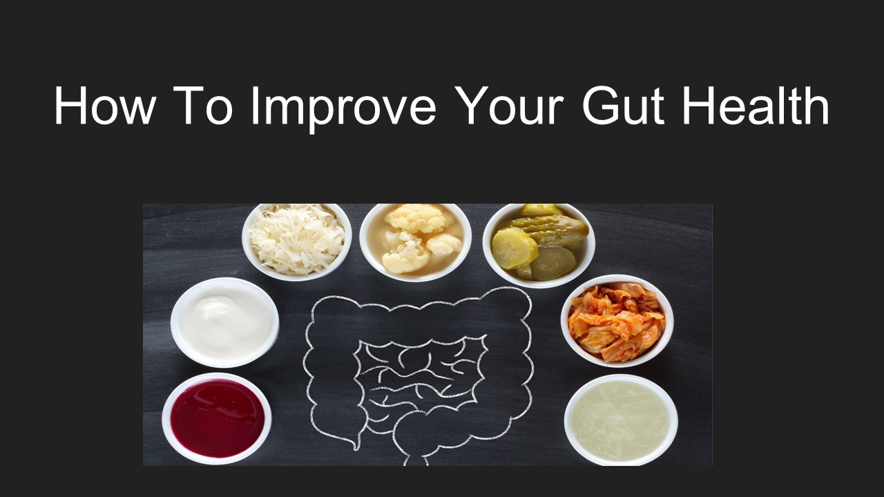 How To Improve Your Gut Health presentation | free to download