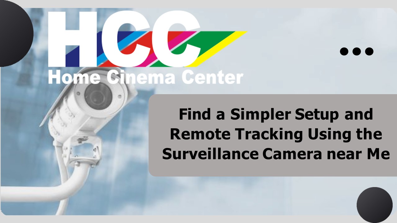Find a Simpler Setup and Remote Tracking Using the Surveillance Camera ...