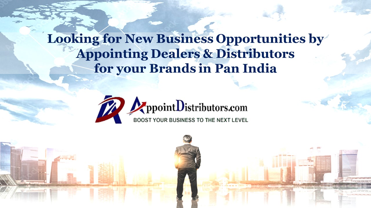 PPT – Looking for New Business Opportunities by Appointing Dealers ...