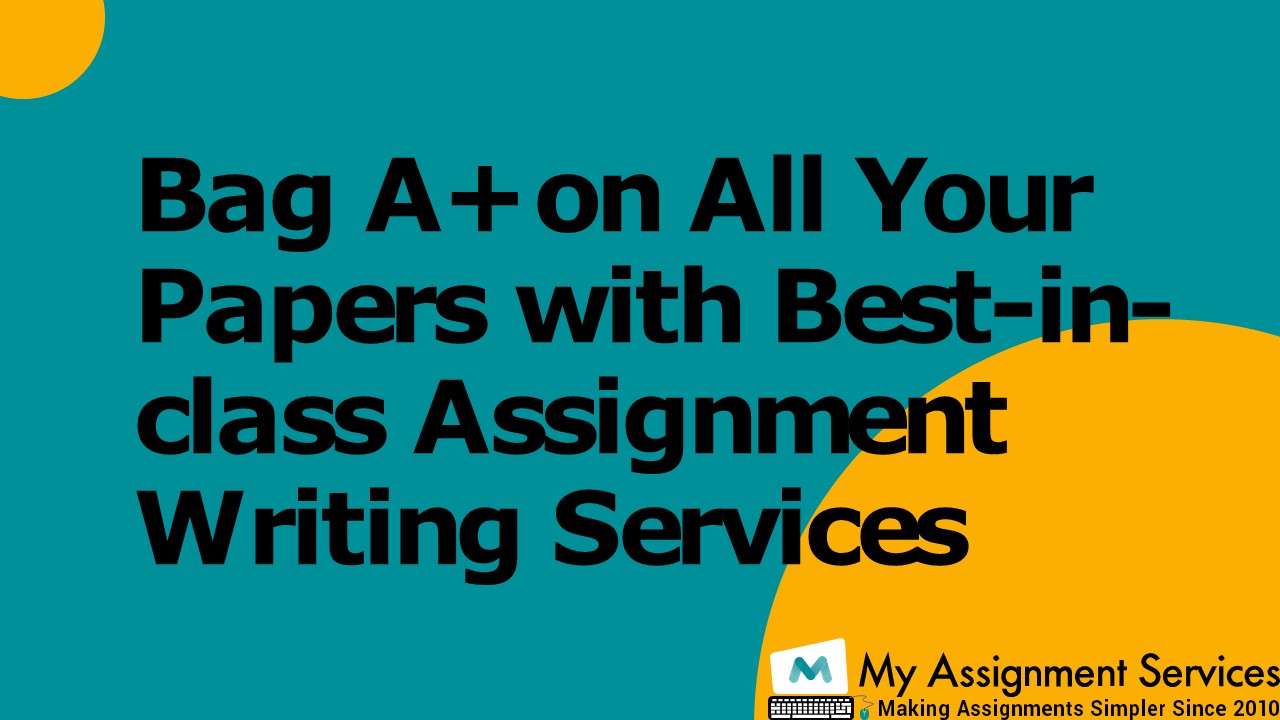 PPT – Bag A+ on All Your Papers with Best-in-class Assignment Writing ...