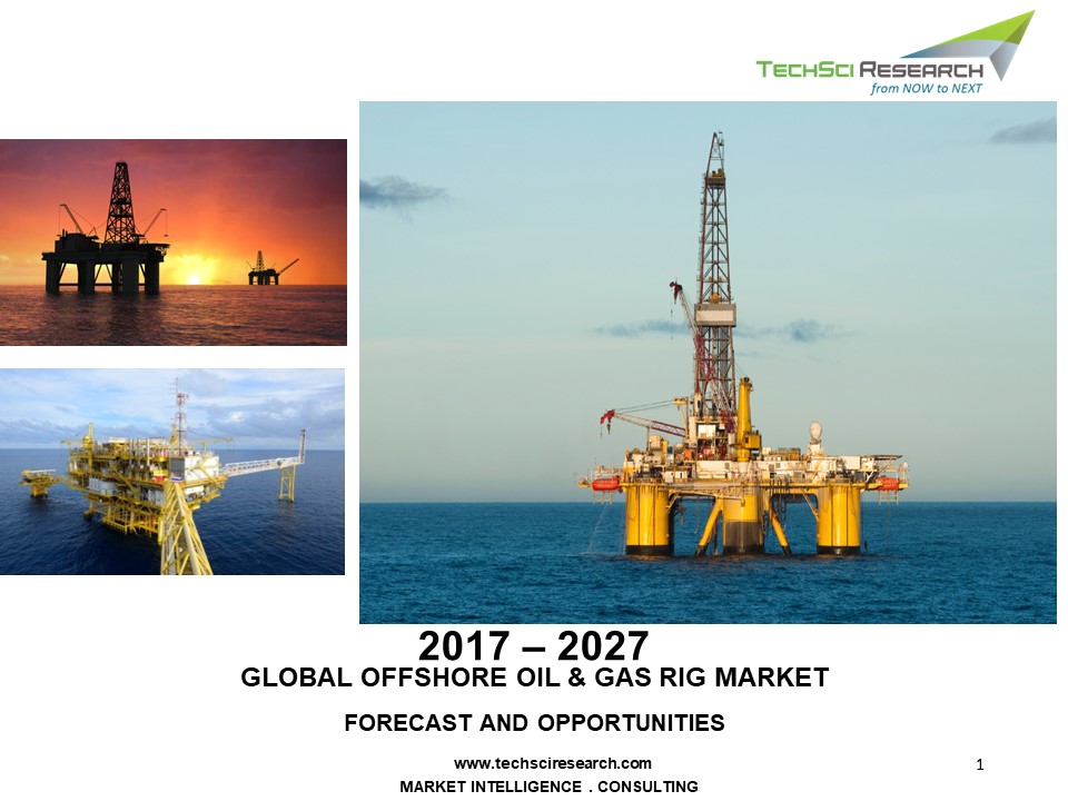 Global offshore Oil and GAs Rigs Market Forecast presentation | free to ...