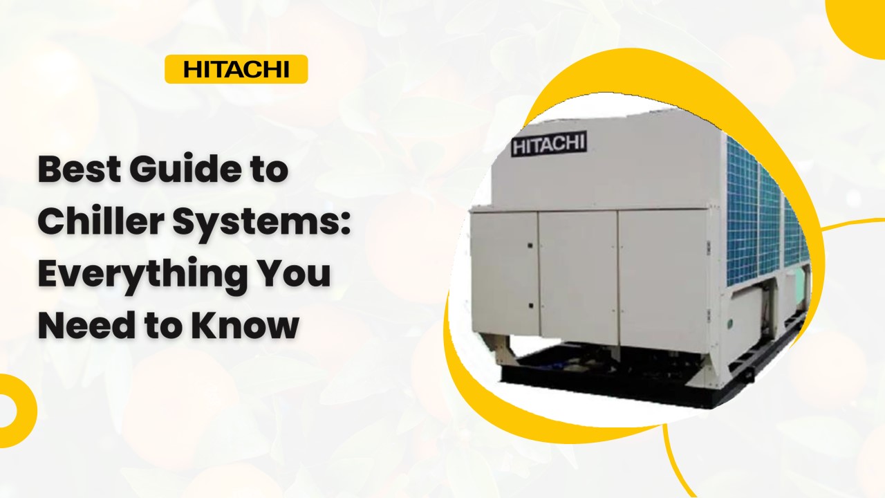 Best Guide to Chiller Systems Everything You Need to Know presentation ...