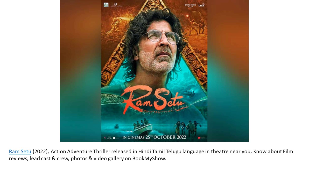 Ram Setu (2022) - Movie presentation | free to download