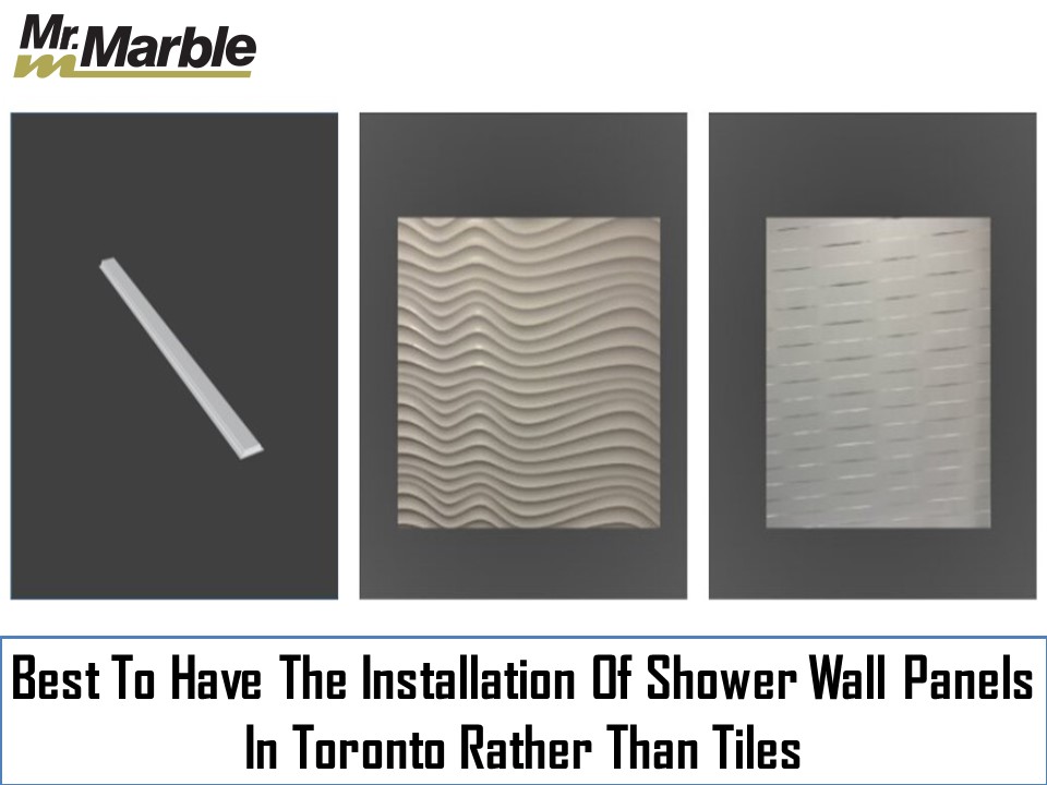 Best To Have The Installation Of Shower Wall Panels In Toronto Rather ...