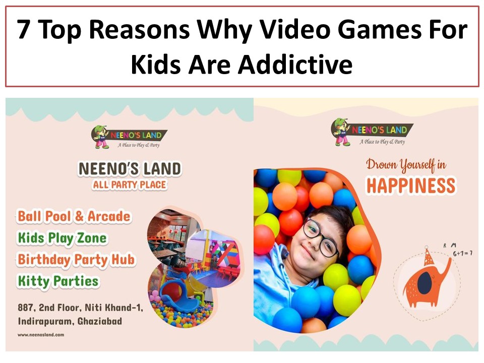 7 Top Reasons Why Video Games for Kids Are Addictive presentation ...
