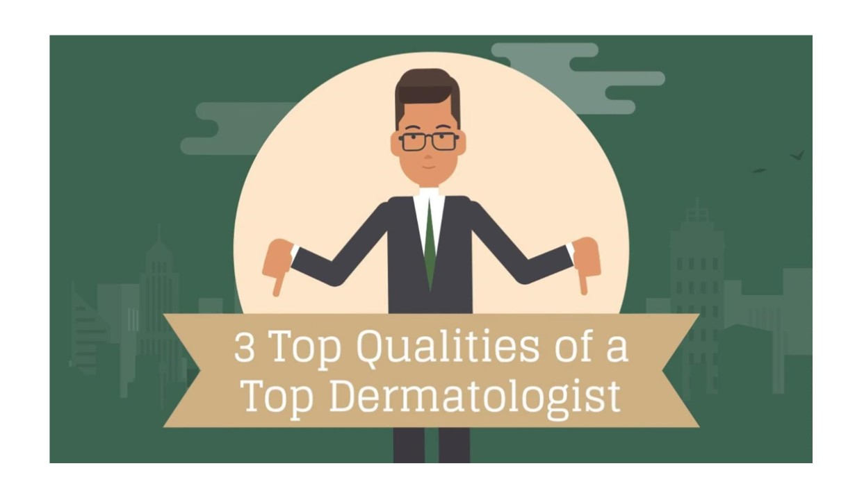 3 Top Qualities of a Top Dermatologist presentation | free to download
