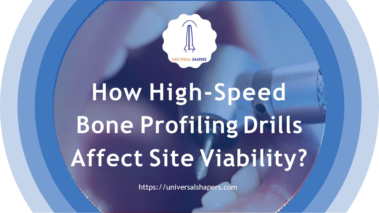 PPT – How High-Speed Bone Profiling Drills Affect Site Viability ...