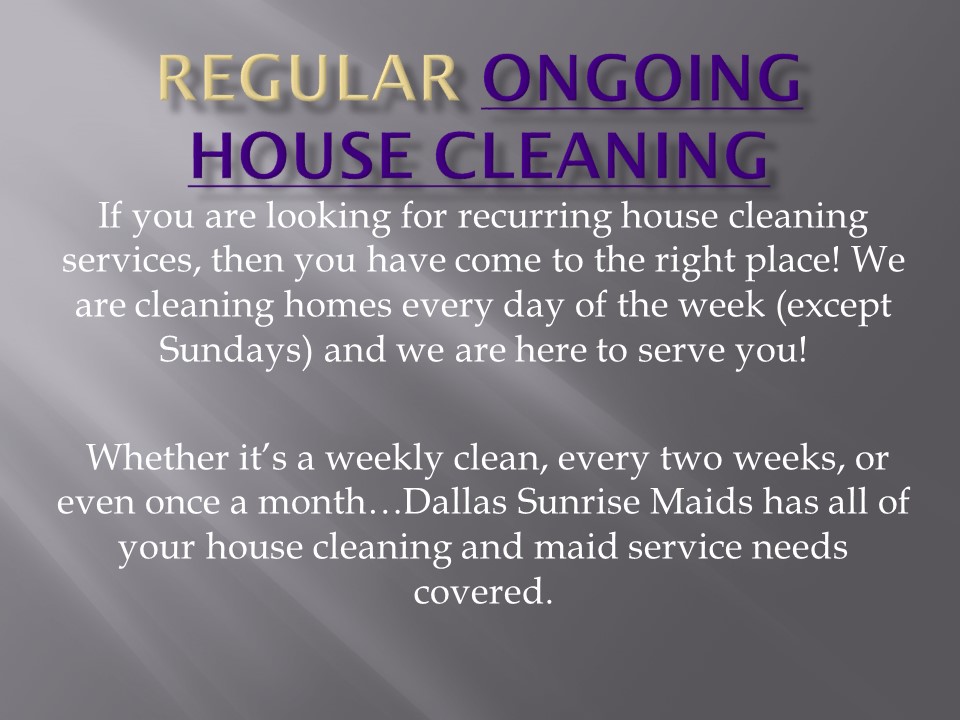 PPT – Regular Ongoing House Cleaning PowerPoint presentation | free to ...