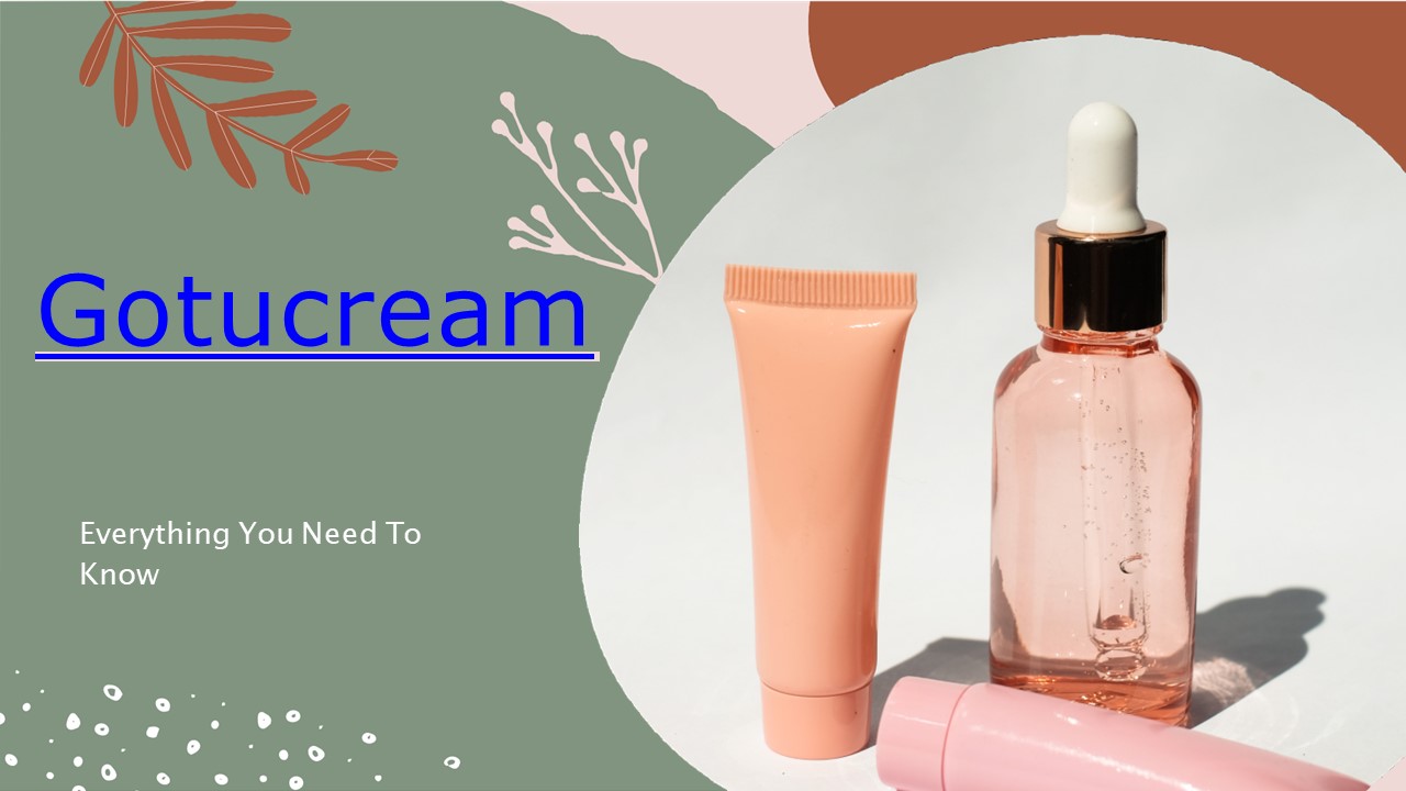 Gotucrem Everything You Need To Know presentation | free to download