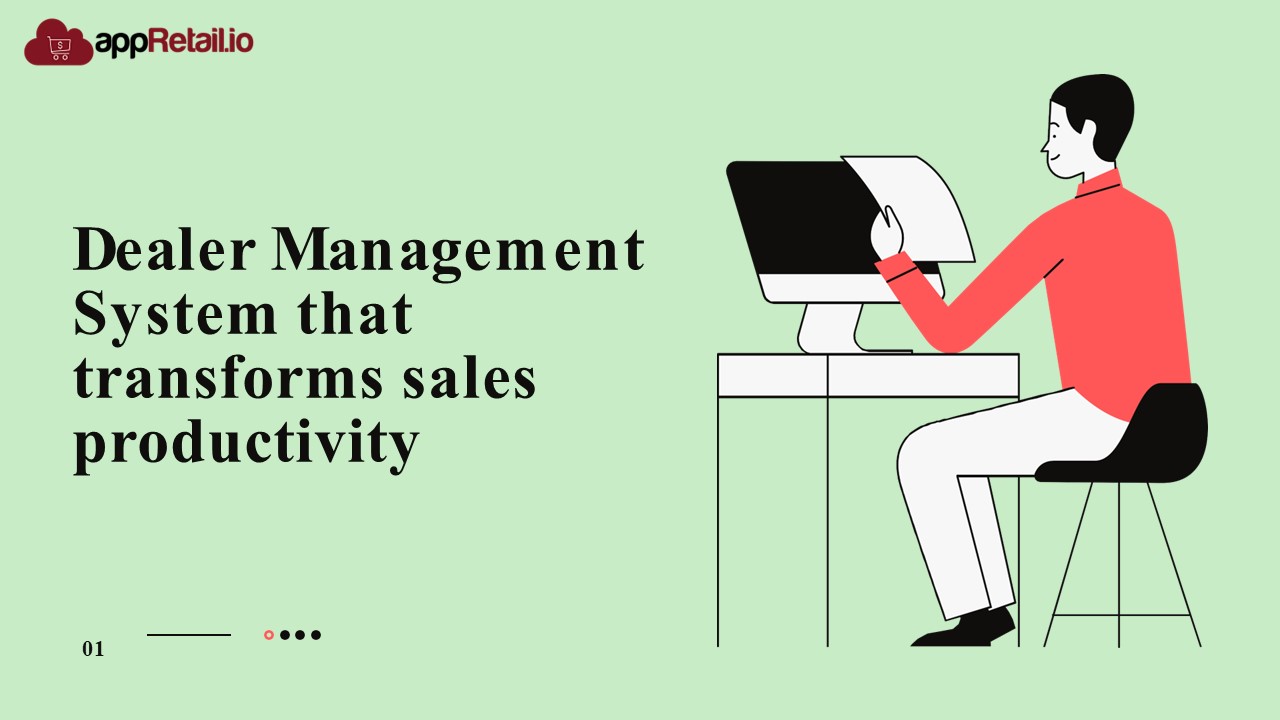 Dealer Management System that transforms sales productivity ...