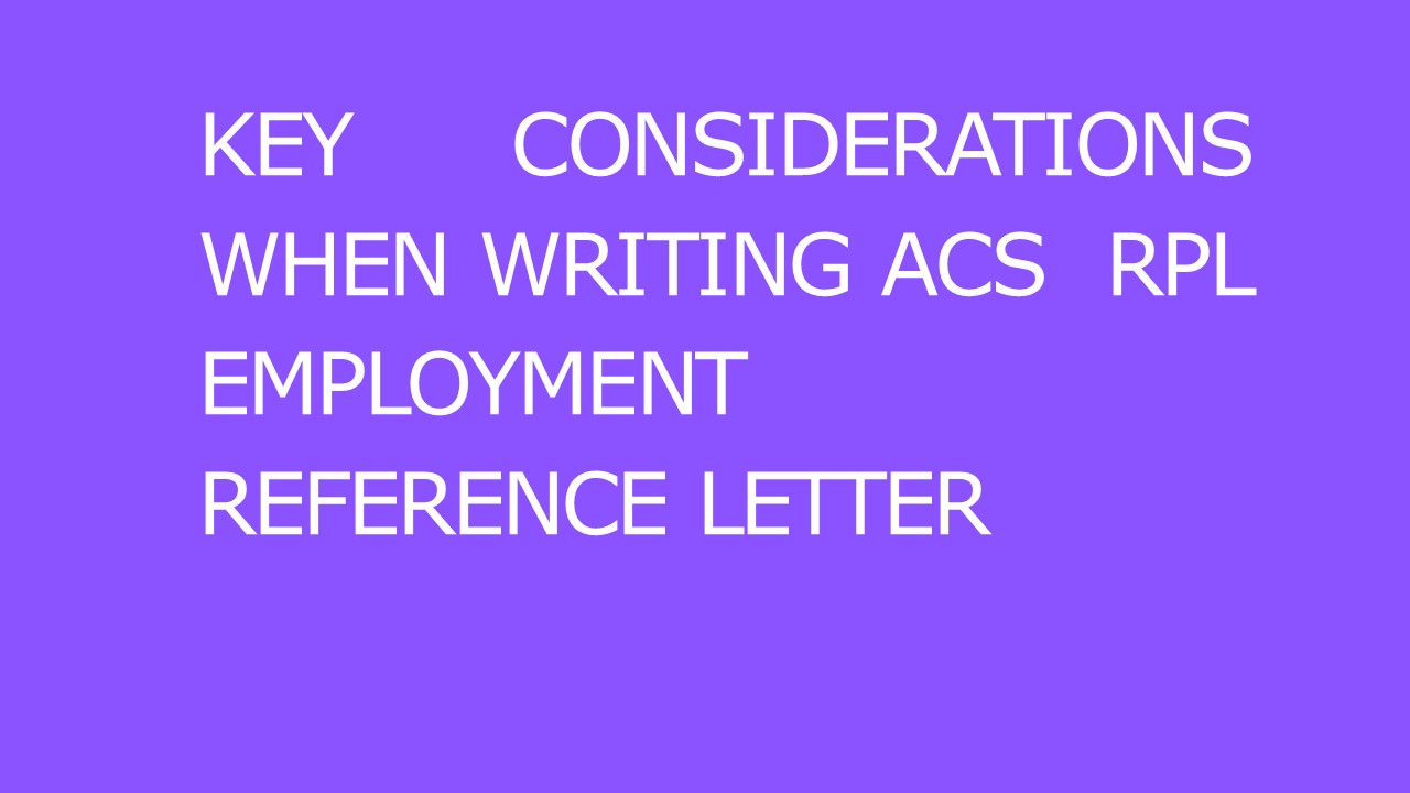 Key Considerations When Writing ACS RPL Employment Reference Letter ...