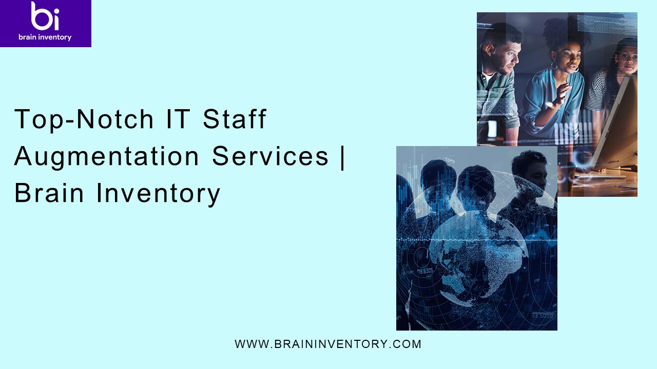 PPT – Why Brain Inventory For IT Staff Augmentation Services? PowerPoint presentation | free to ...