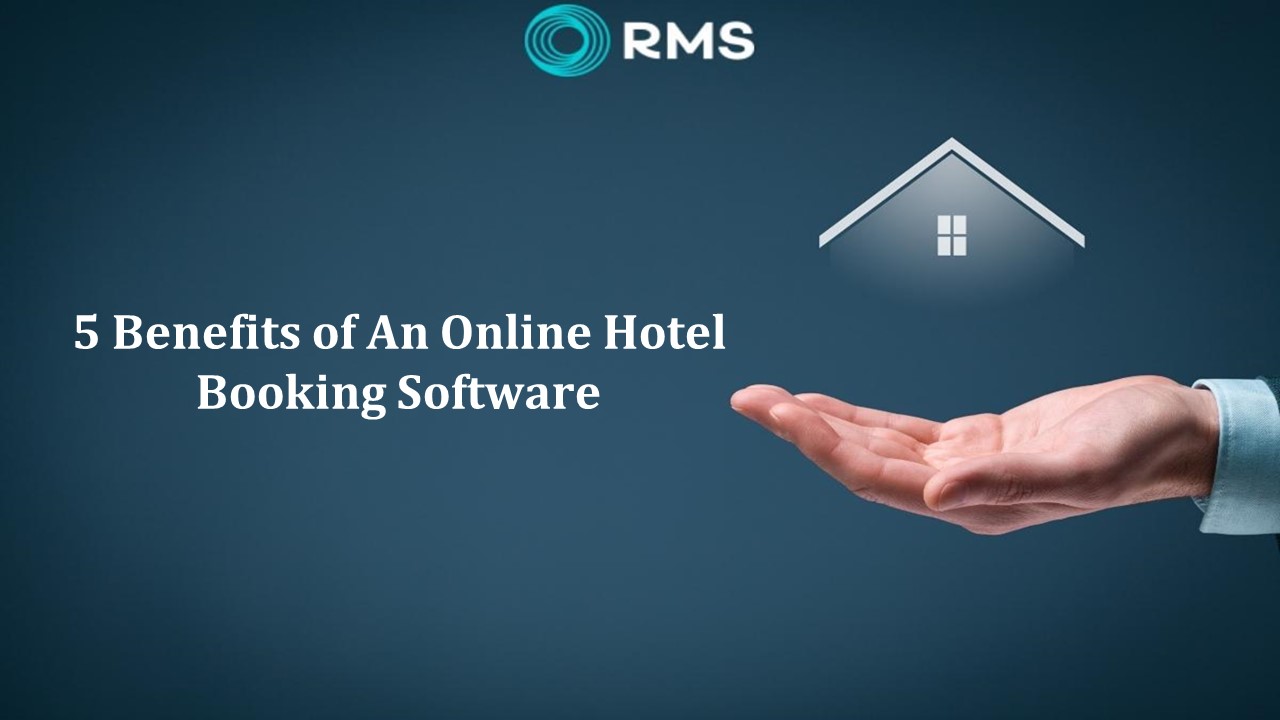 PPT – 5 Benefits of An Online Hotel Booking Software PowerPoint ...