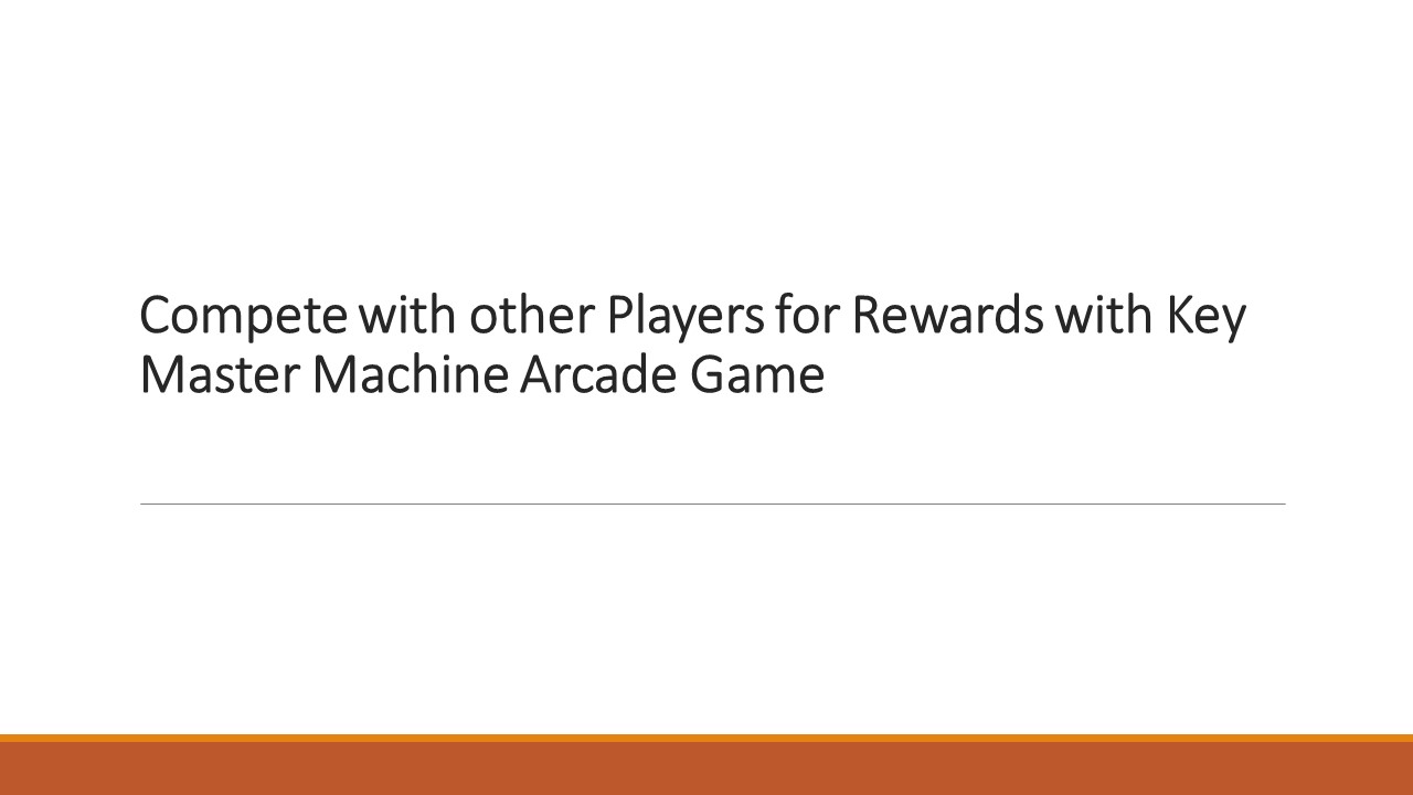 PPT – Compete with other Players for Rewards with Key Master Machine ...