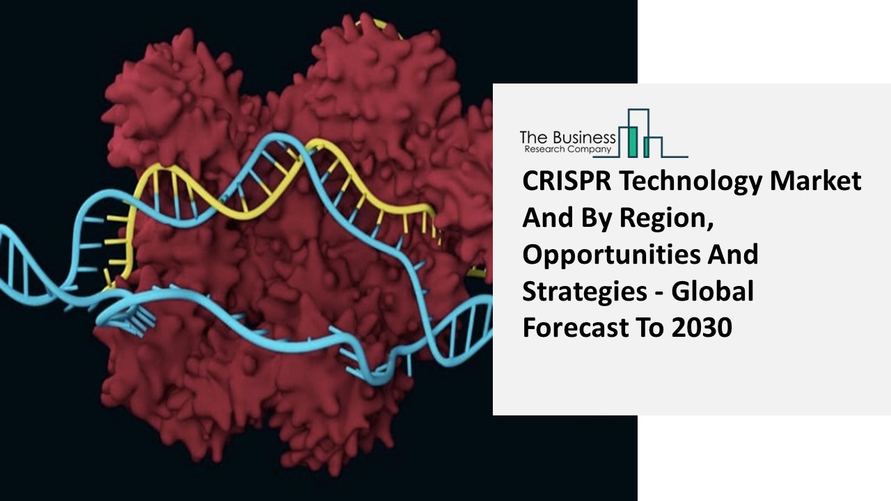 PPT – CRISPR Technology Market Report Overview, Industry Top ...