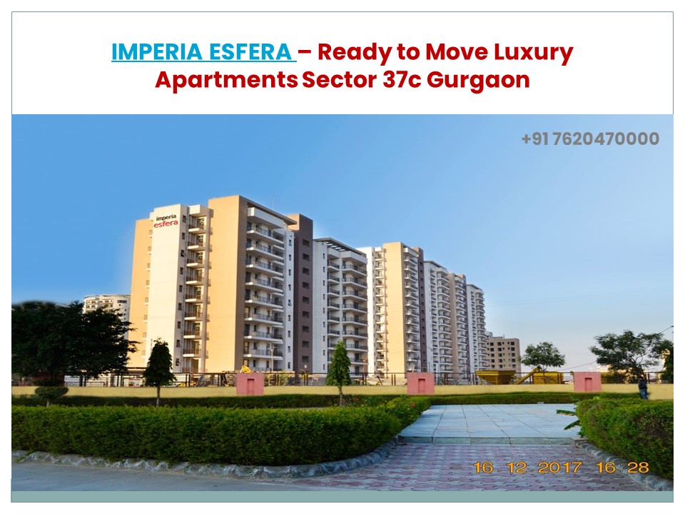 PPT – Imperia Esfera Luxury Apartments in Sector 37C Gurgaon PowerPoint presentation | free to ...