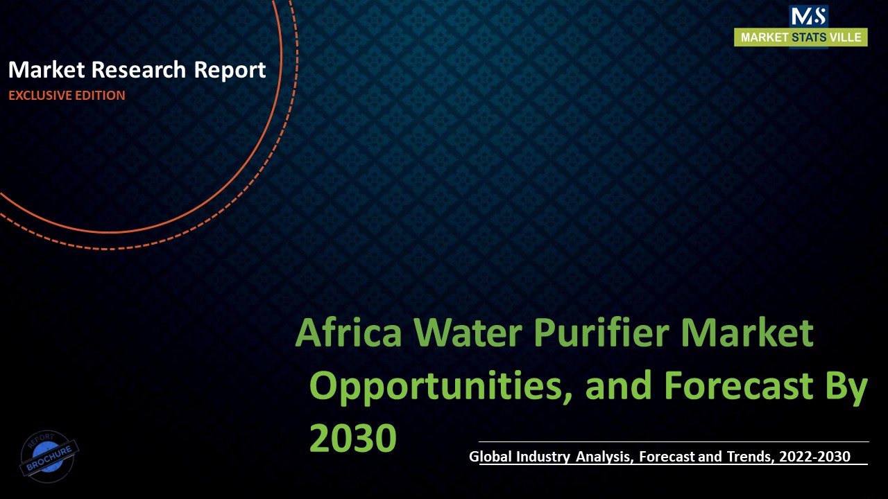 PPT – Africa Water Purifier Market Revenue Growth and Quantitative Analysis Till 2030 PowerPoint ...