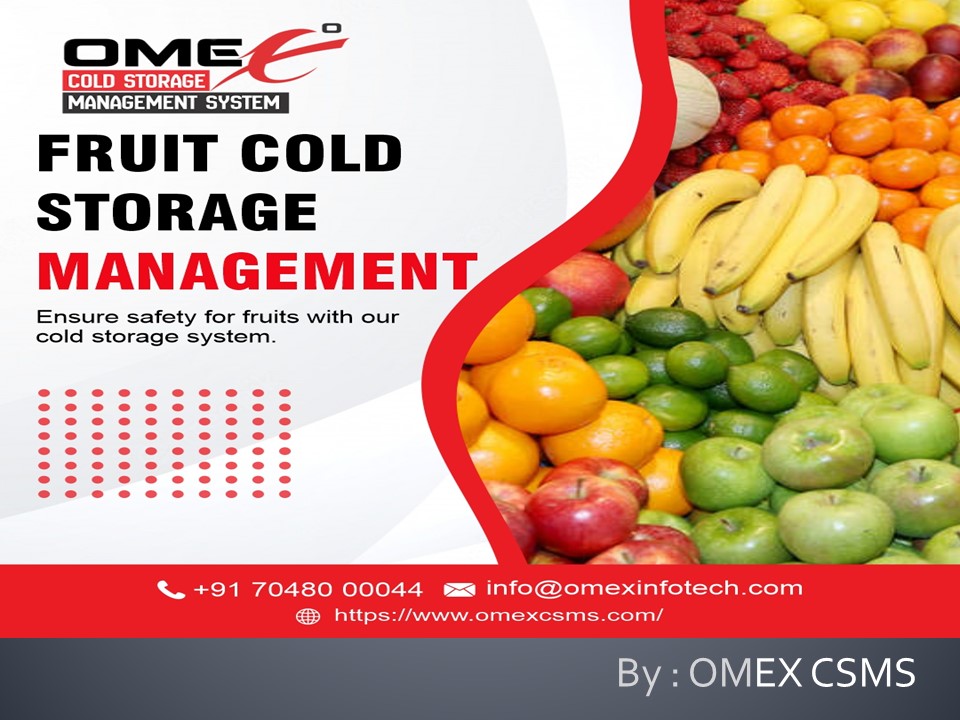Fruit cold storage management - Omex CSMS presentation | free to download