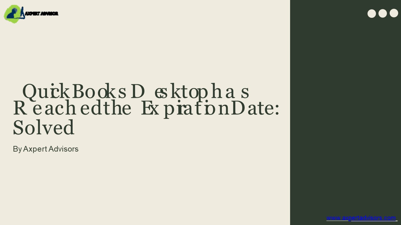 QuickBooks Desktop has Reached the Expiration Date: Solved presentation ...
