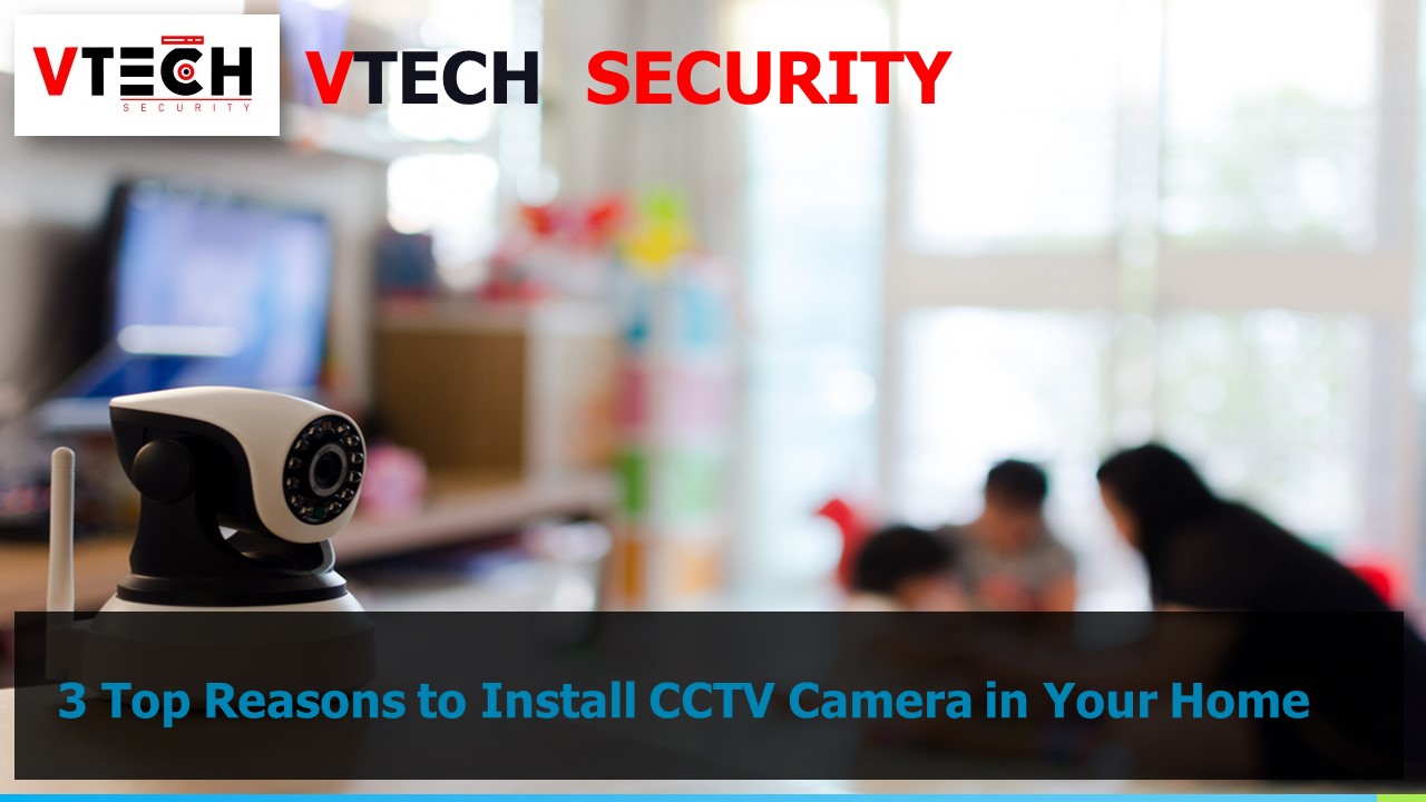 3 Top Reasons to Install CCTV Camera in Your Home presentation | free ...