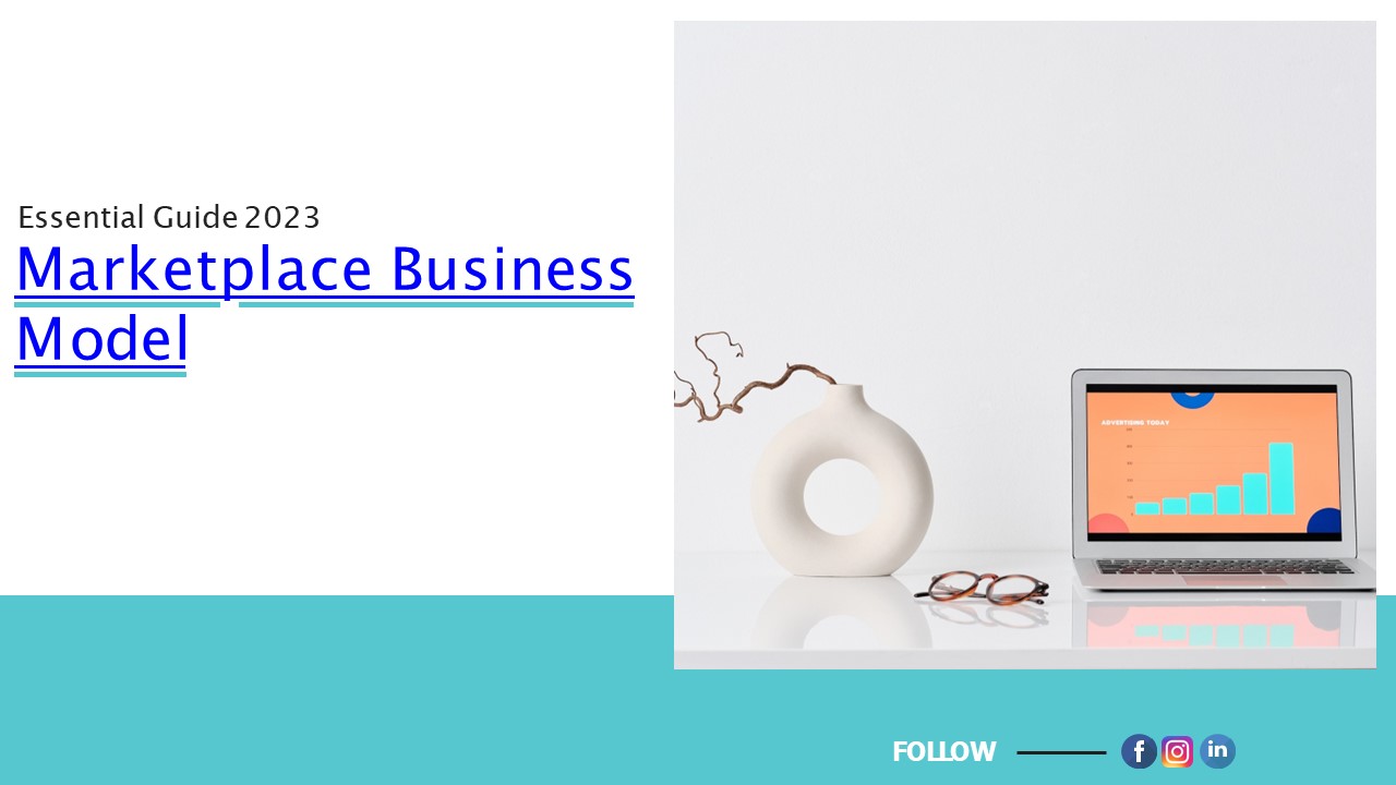 A Complete Guide to Marketplace Business Models presentation | free to ...