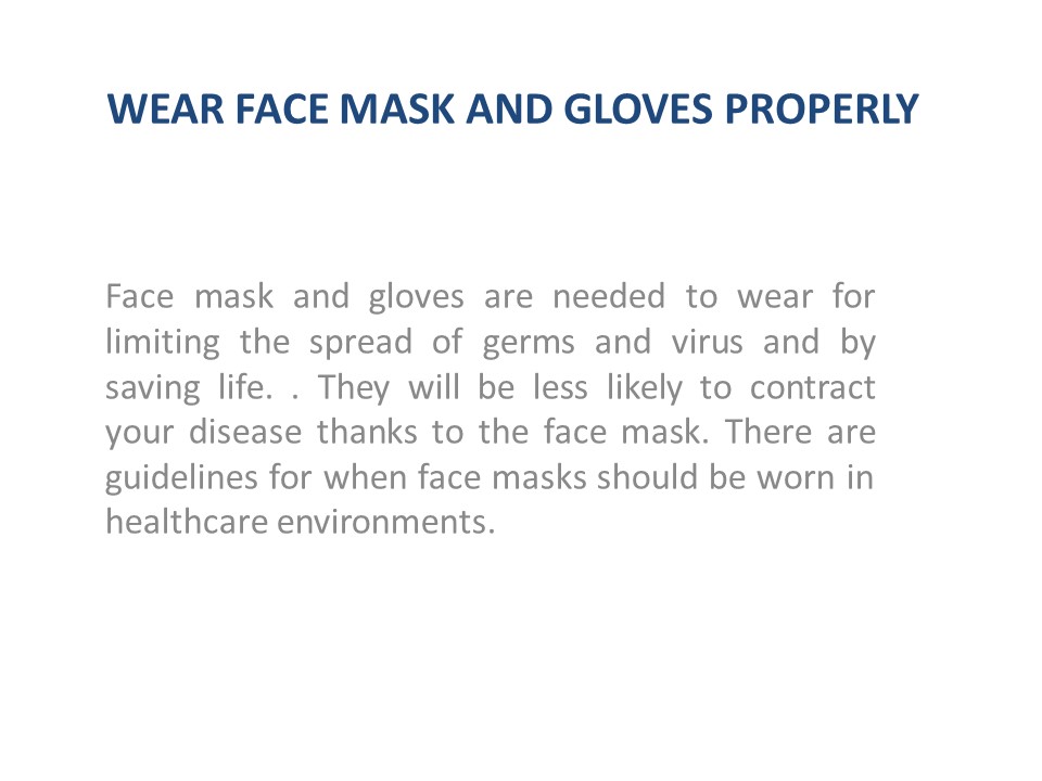PPT – wear face mask and gloves properly (1) PowerPoint presentation ...