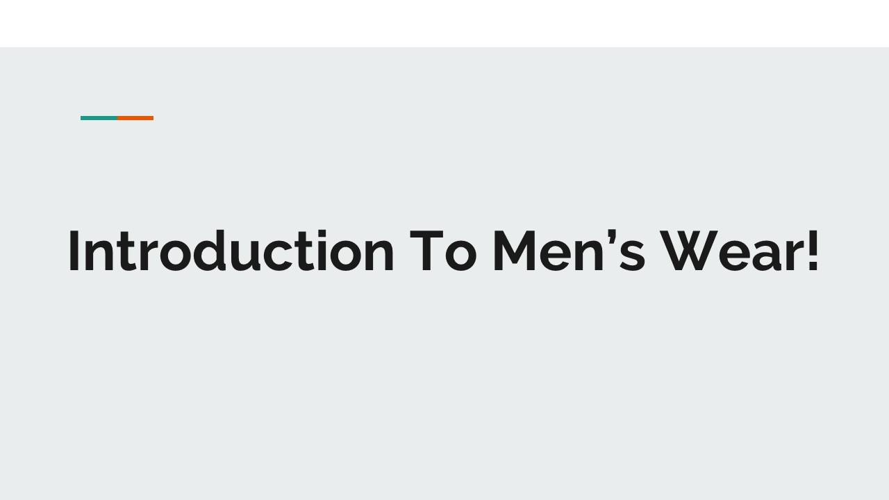 PPT – Introduction To Men’s Wear! PowerPoint presentation | free to ...