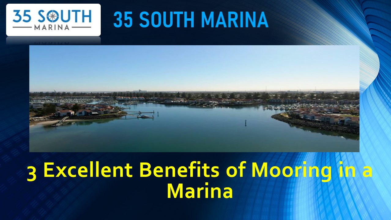 PPT – 3 Excellent Benefits of Mooring in a Marina PowerPoint presentation | free to download ...