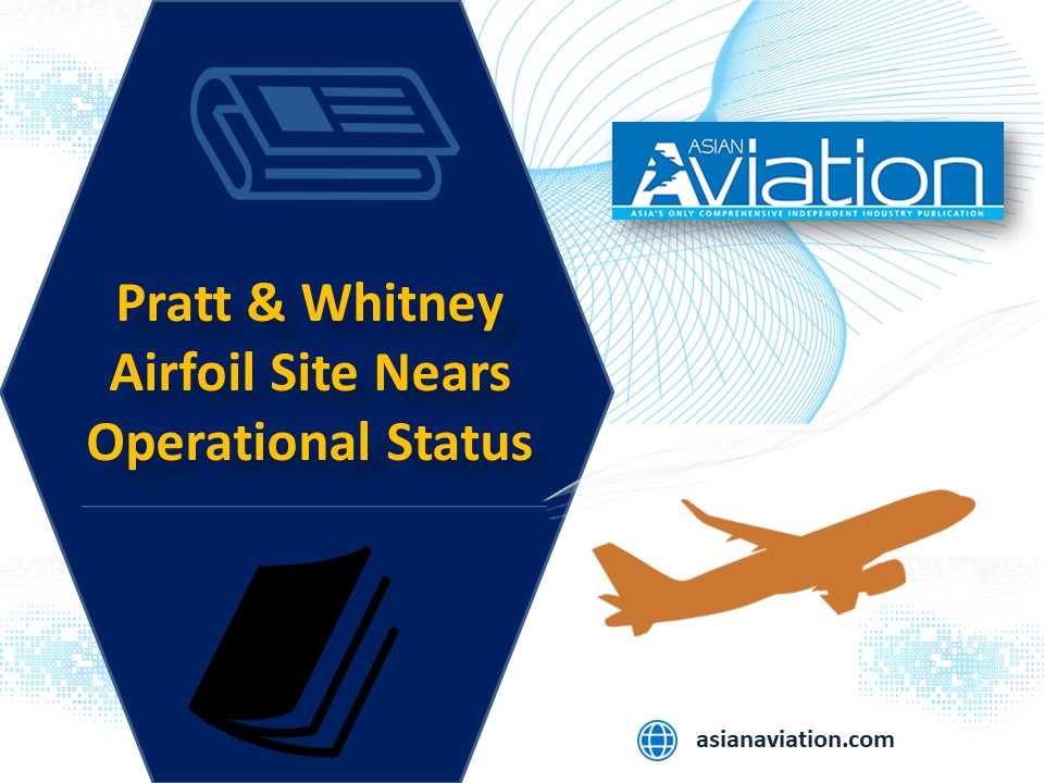 PPT – Pratt & Whitney Airfoil Site Nears Operational Status PowerPoint ...