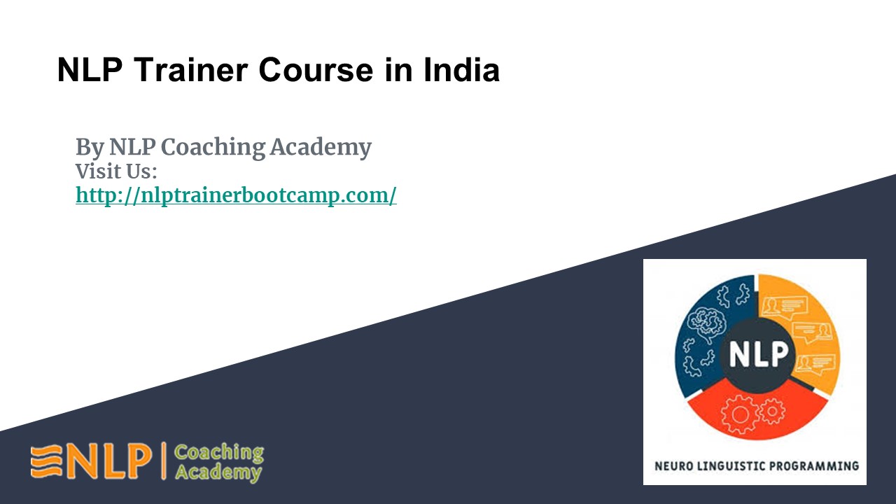 PPT – NLP Trainer Course in India PowerPoint presentation | free to ...