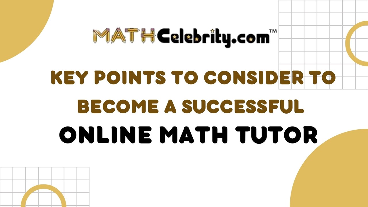 PPT – Key Points to Consider to Become A Successful Online Math Tutor ...