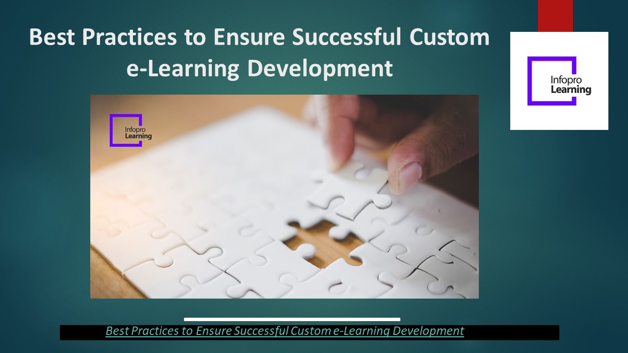 PPT – Best Practices to Ensure Successful Custom e-Learning Development PowerPoint presentation ...
