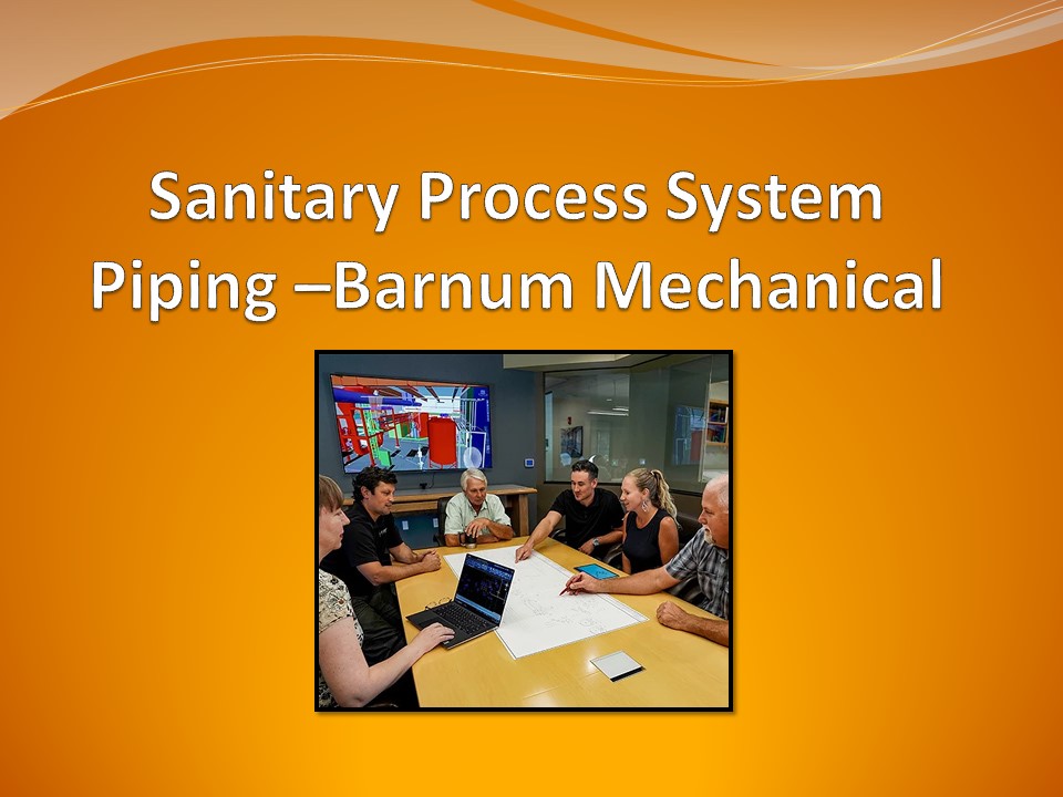 Sanitary Process System Piping-Barnum Mechanical presentation | free to download