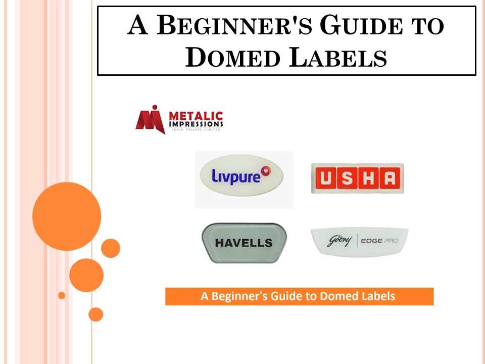 PPT – A Beginner's Guide to Domed Labels PowerPoint presentation | free ...