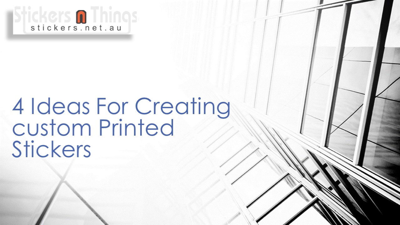 4 Ideas For Creating custom Printed Stickers presentation | free to ...