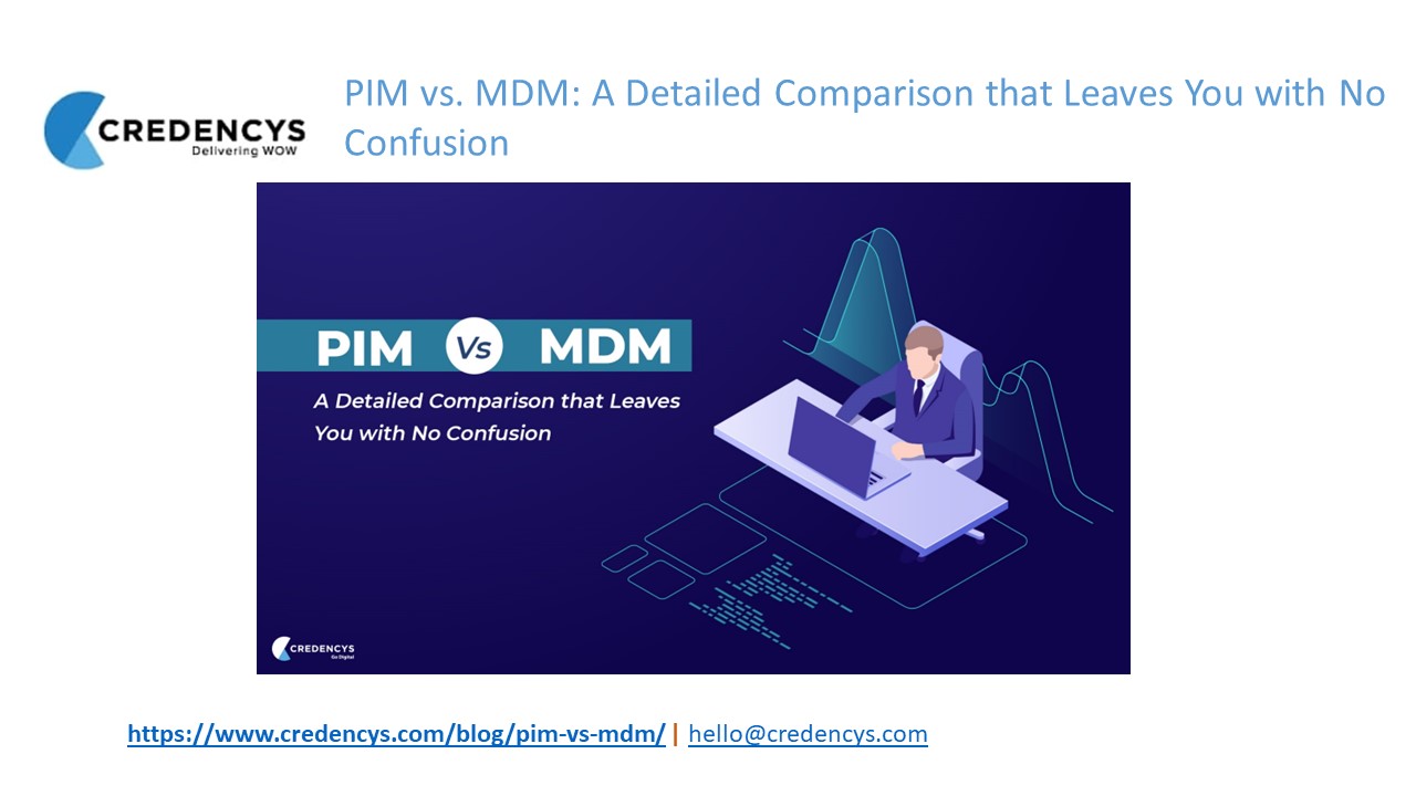 PPT – PIM vs. MDM: A Detailed Comparison that Leaves You with No ...