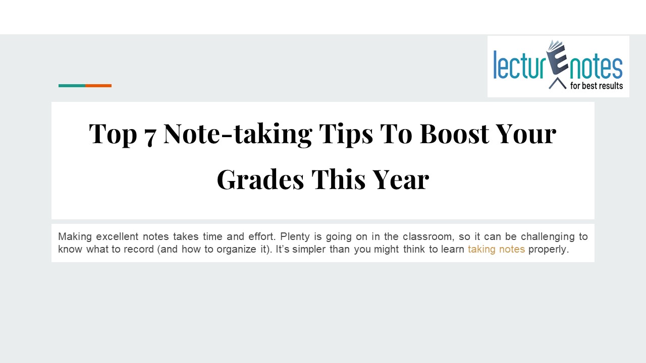 PPT – Top 7 Note-taking Tips To Boost Your Grades This Year.pptx ...