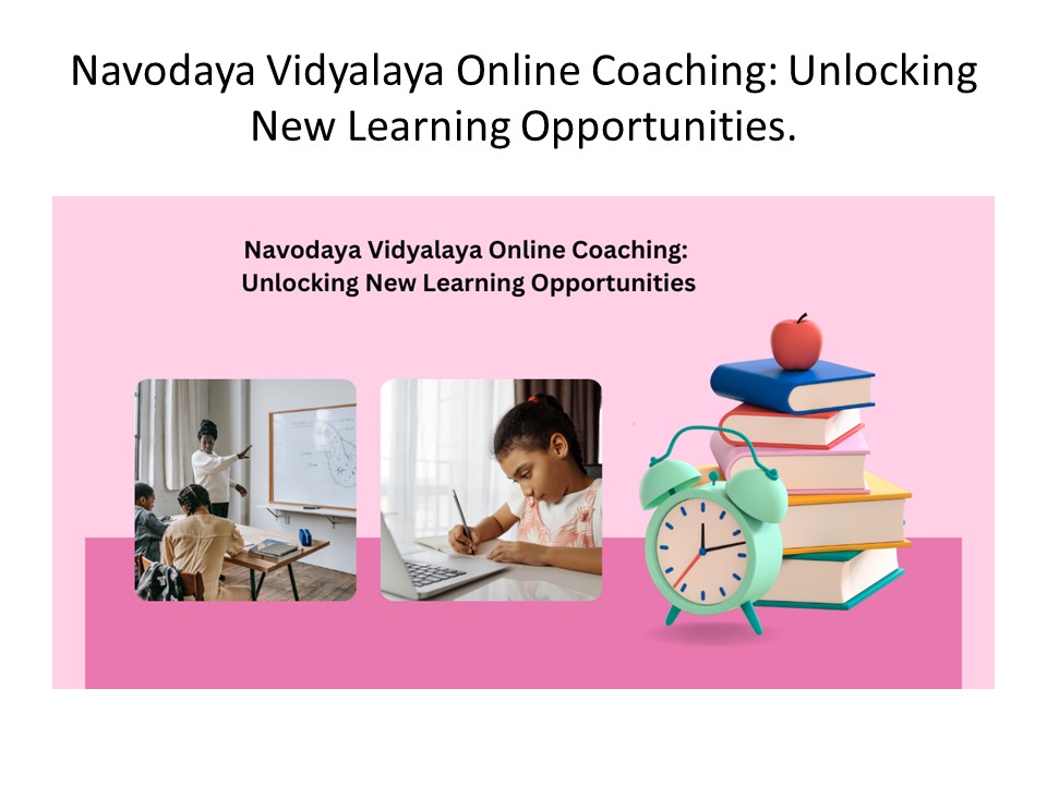 PPT – navodaya vidyalaya online coaching PowerPoint presentation | free ...