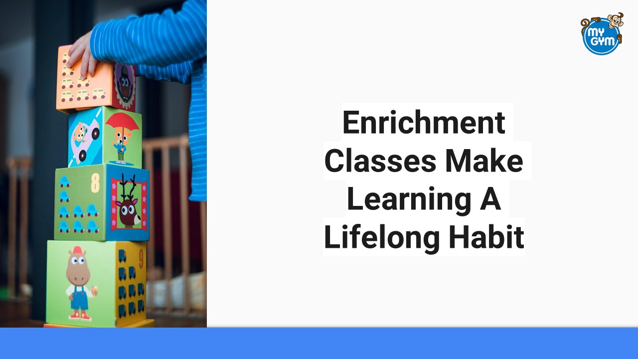 Enrichment Classes Make Learning A Lifelong Habit presentation | free ...